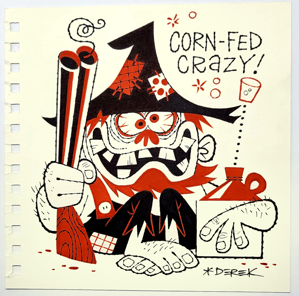 Corn Fed Crazy Original Sketch – DerekArt